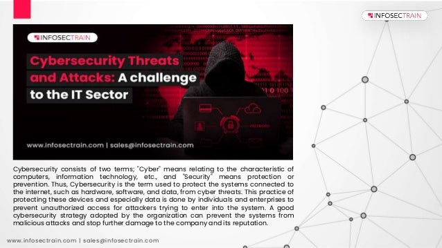 Cybersecurity Threats and Attacks A Challenge to the IT Sector.pptx