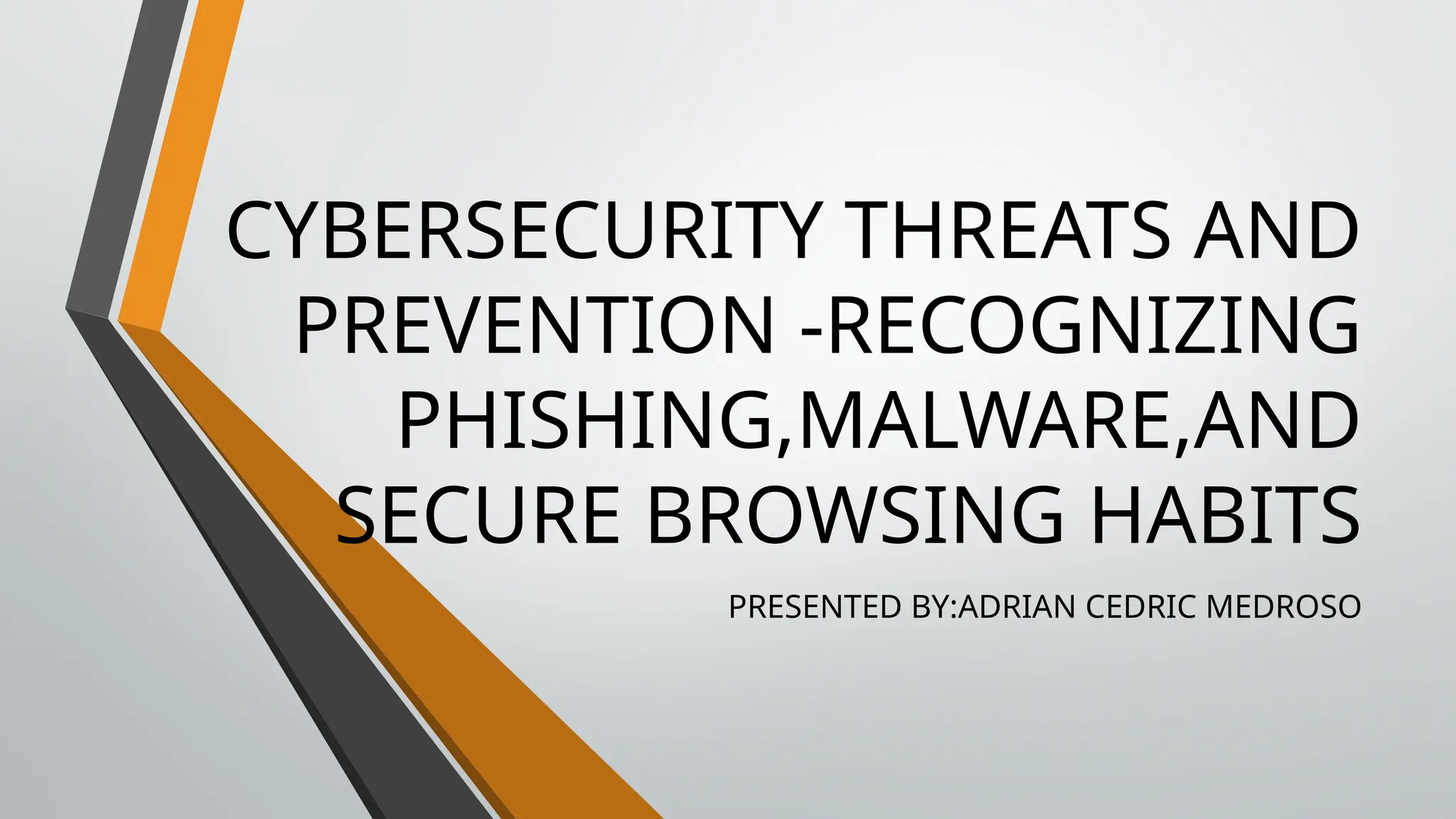 CYBERSECURITY THREATS AND PREVENTION -RECOGNIZING PHISHING,.pptx