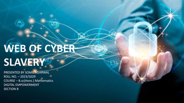 Cyber Slavery , digital empowerment.pptx | Crime & Harmful Acts to ...