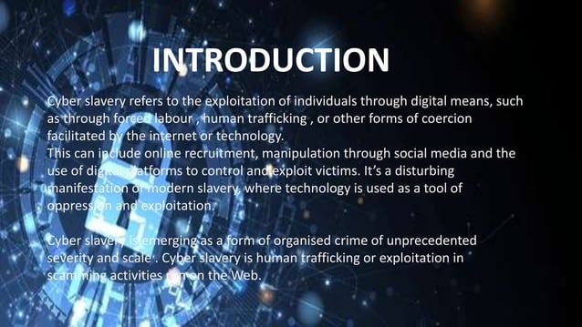 Cyber Slavery , digital empowerment.pptx | Crime & Harmful Acts to ...