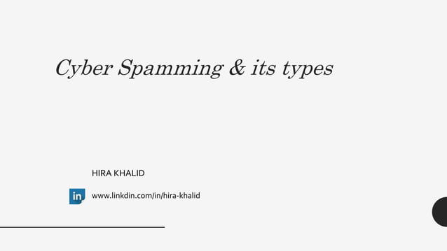 Cyber Spamming & its Types | PPTX | Email | Internet