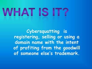 Cybersquatting | PPTX