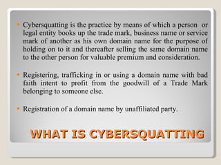 Cybersquattingand its remedies | PPT