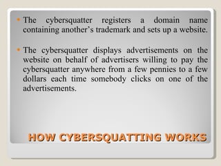Cybersquattingand its remedies | PPT