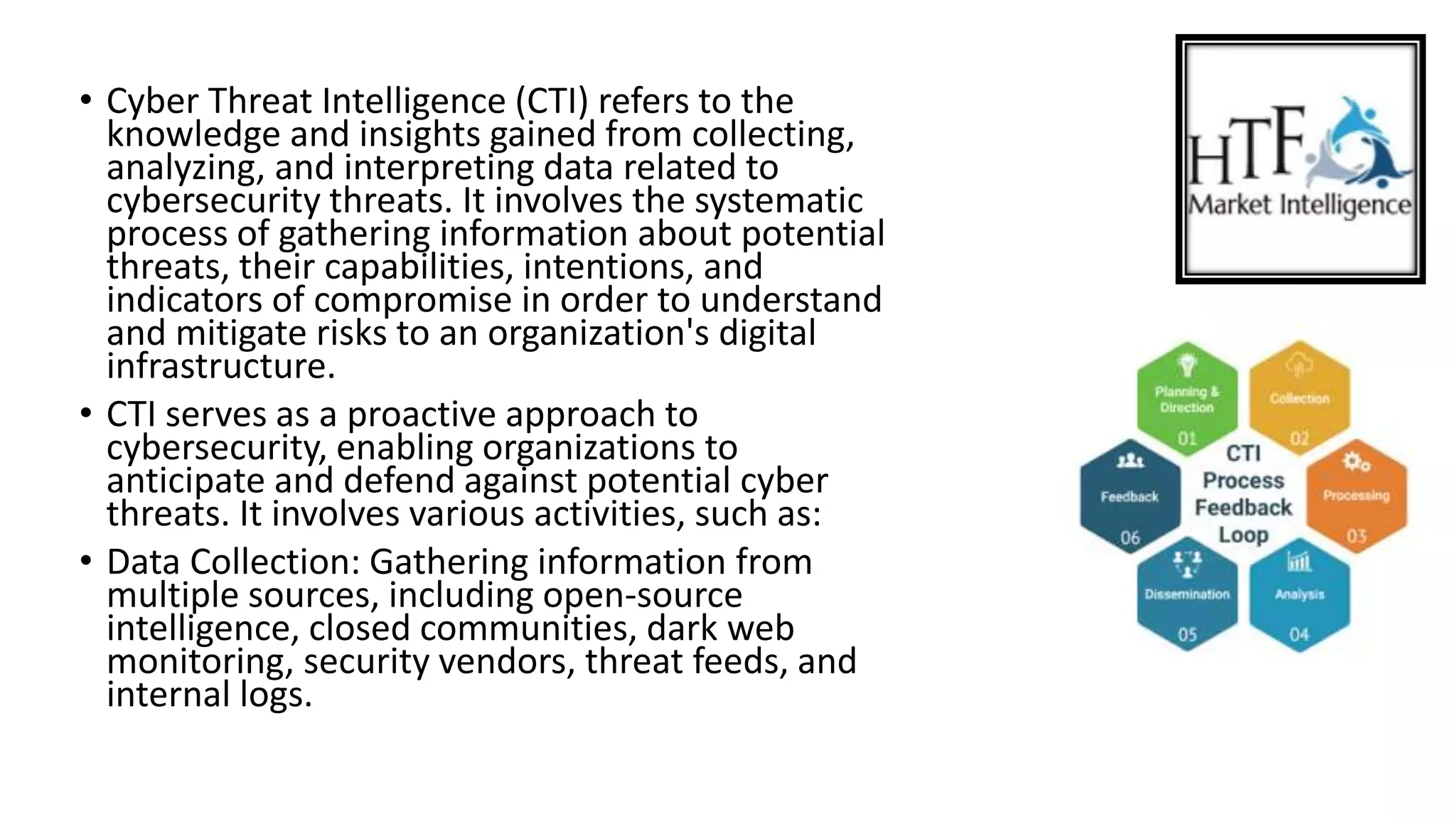 Cyber Threat Intelligence Market Growth Expected to See Next Level | PPT