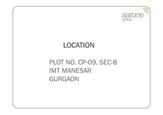 AArone Group - Cyberwalk | Sector 8, IMT Manesar Gurgaon | PDF