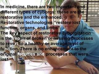 Cyborg: cybernated organism | PPT