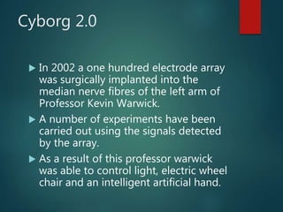 Cyborg cybernetic organism | PPTX | Heart and Cardiovascular Diseases ...