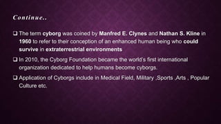 Cyborg Intelligence:Recent Progress And Future Scope | PPT