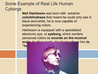 Real Life Human Cyborg