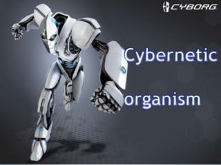 Cyborgs (2) | PPT