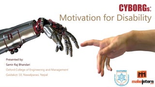 Cyborgs: Motivation for Disability | PPTX