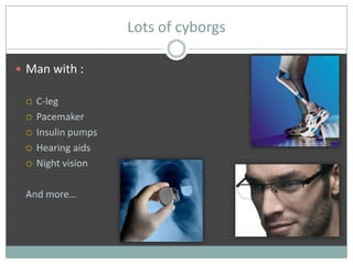 Cyborg technology | PPT