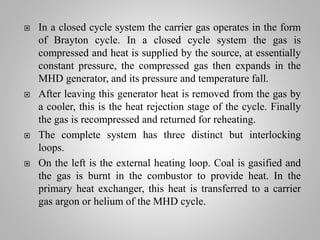 Cycle analysis of magneto hydro dynamic | PPTX