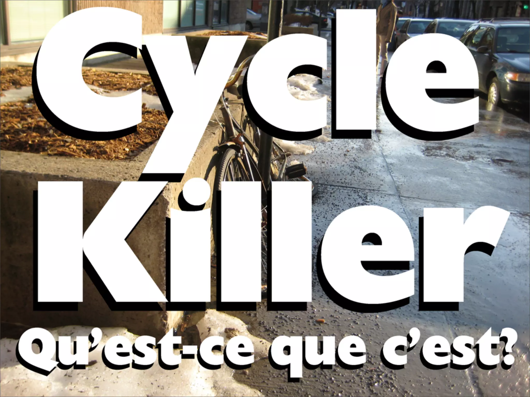 Cycle Killer, qu'est-ce que c'est? | PPT
