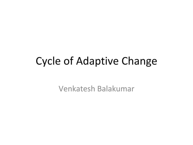 Cycle of adaptive change | PPT | Environment | Science