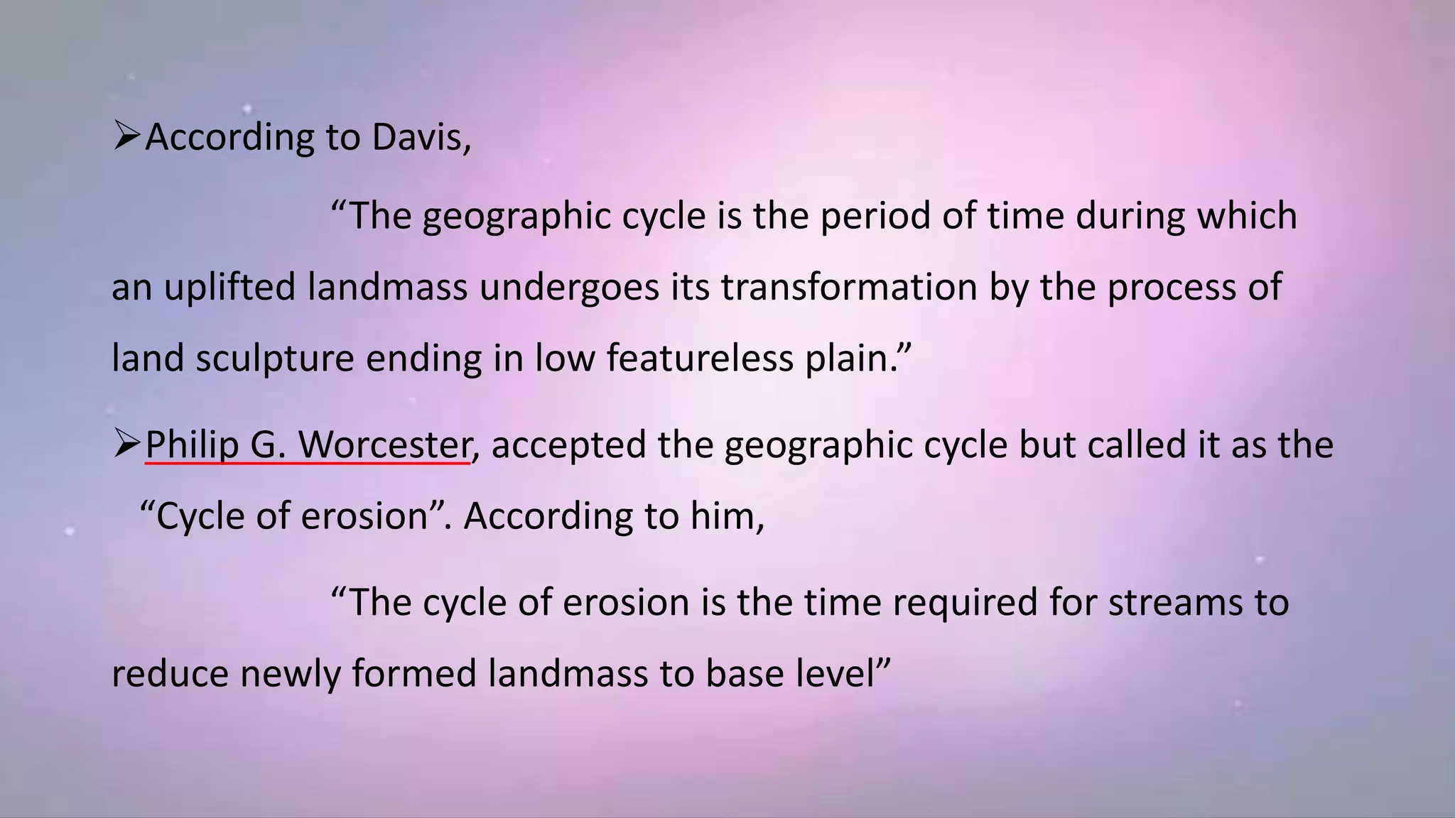 Cycle of erosion, davis and penk | PPTX