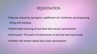 Cycle of erosion, davis and penk | PPTX