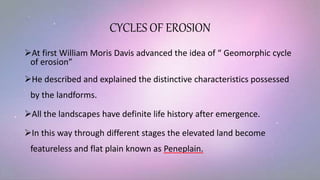 Cycle of erosion, davis and penk | PPTX
