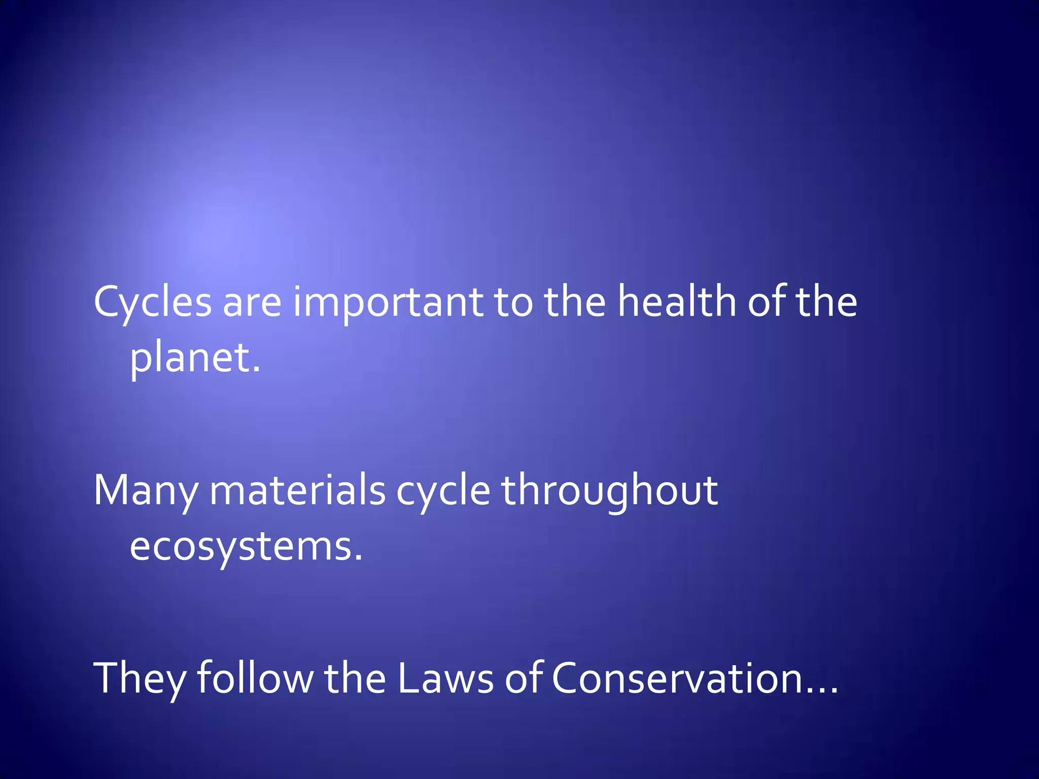 Cycles in an ecosystem | PPTX
