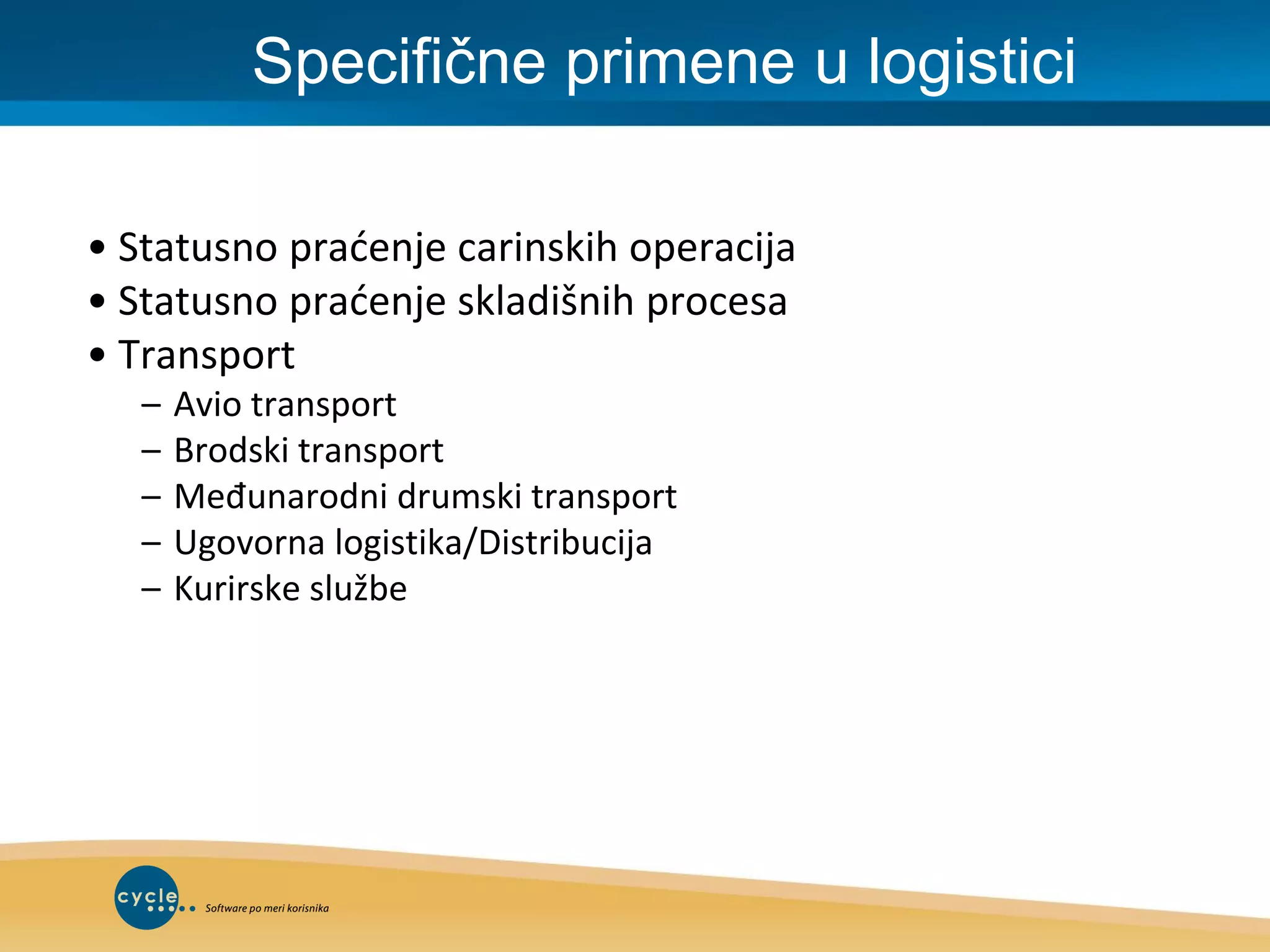 Track and trace sistem u podršci logističkim operacijama - Aleksandar Jovanović, Cycle | PDF