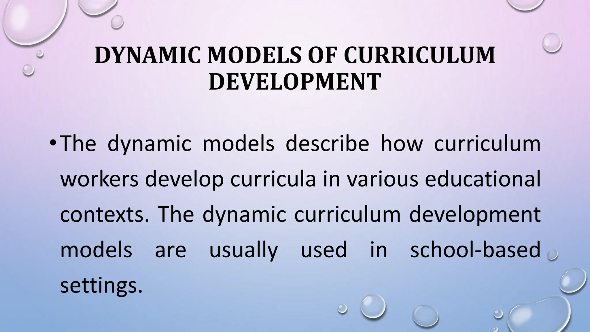 Cyclical-and-dynamic-models-of-curriculum-development.pptx