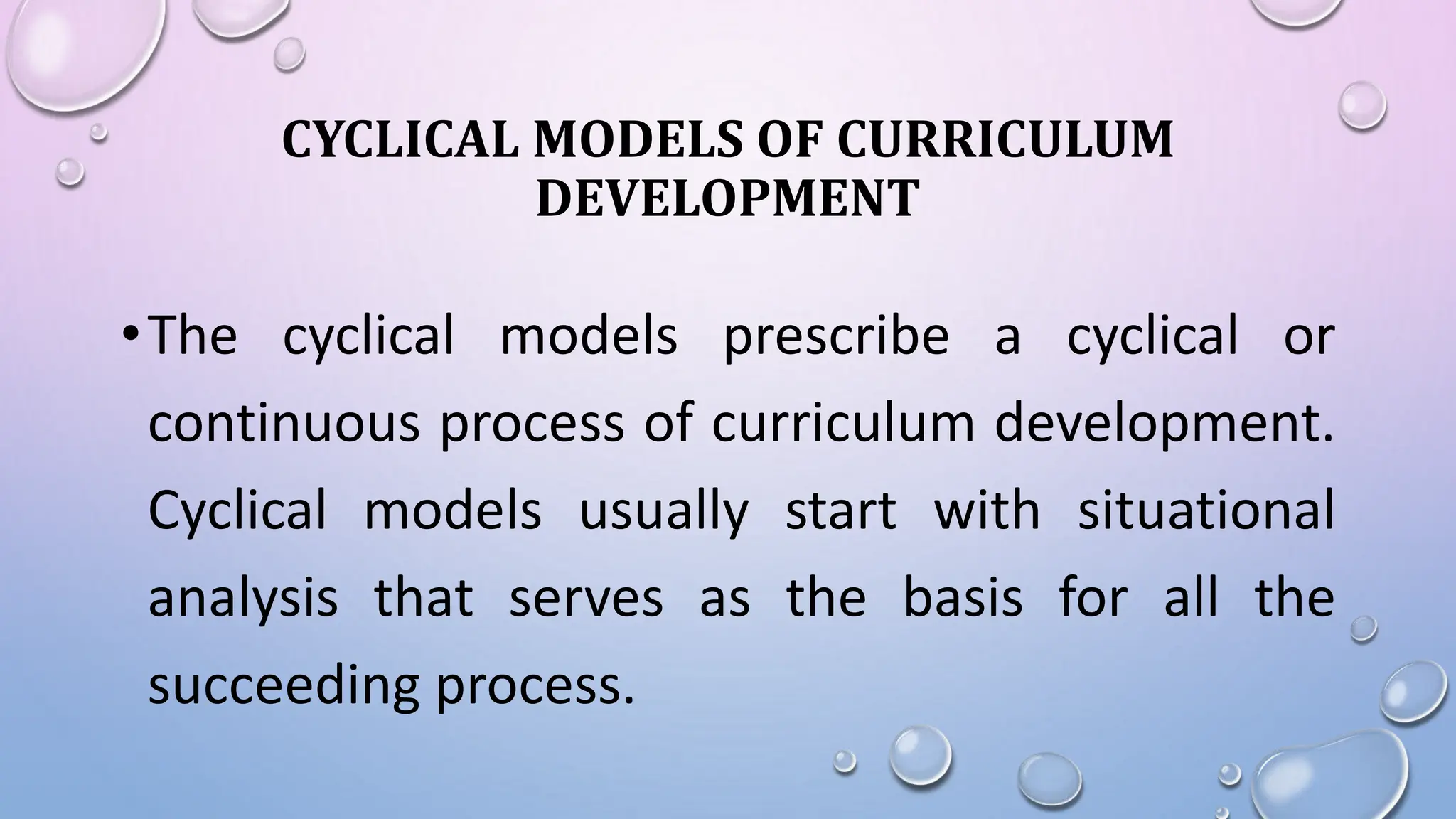 Cyclical-and-dynamic-models-of-curriculum-development.pptx