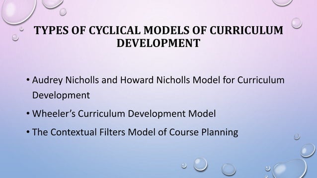 Cyclical-and-dynamic-models-of-curriculum-development.pptx