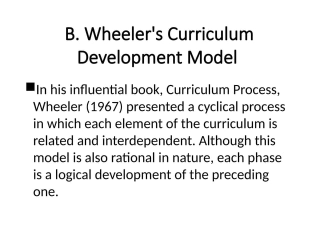 Cyclical Models of Curriculum Development.pptx | Education
