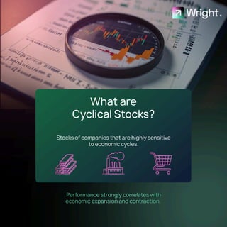 Cyclical vs Defensive Sectors: Understanding Market Strategies by WrightResearch | PDF