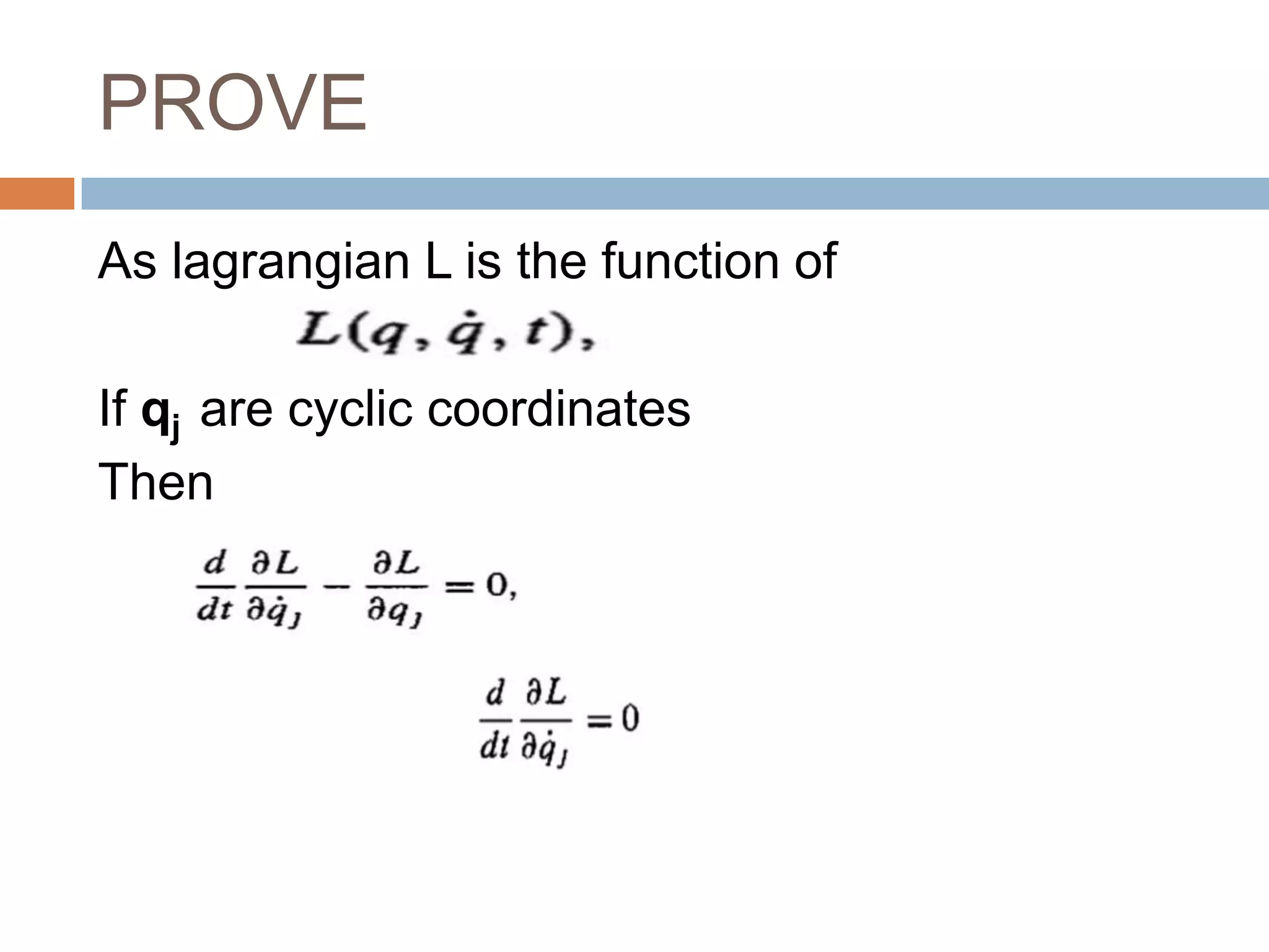 Cyclic coordinates and conservative theorem present ation by haseeb | PPT