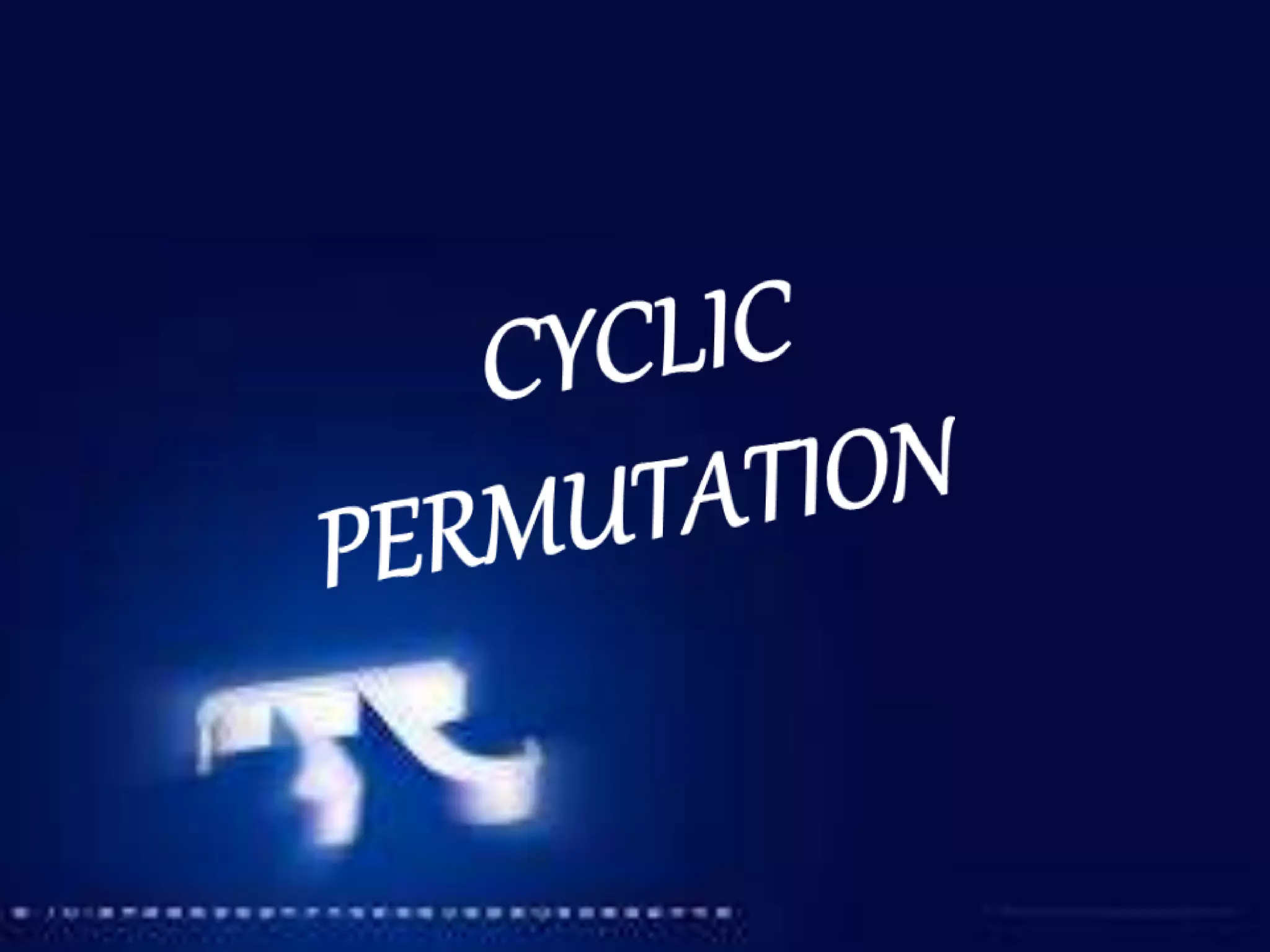 Cyclic Permutationpptx