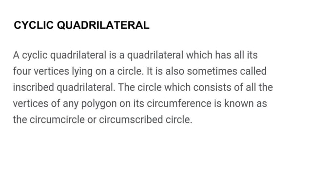CYCLIC QUADRILATERAL | PPT