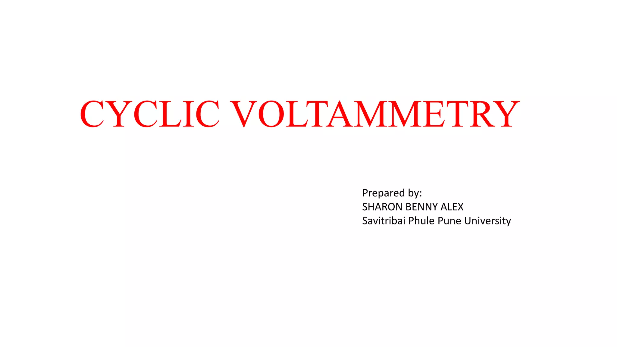 Cyclic voltammetry | PPTX
