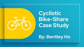 Cyclistic bike share case study | PPT