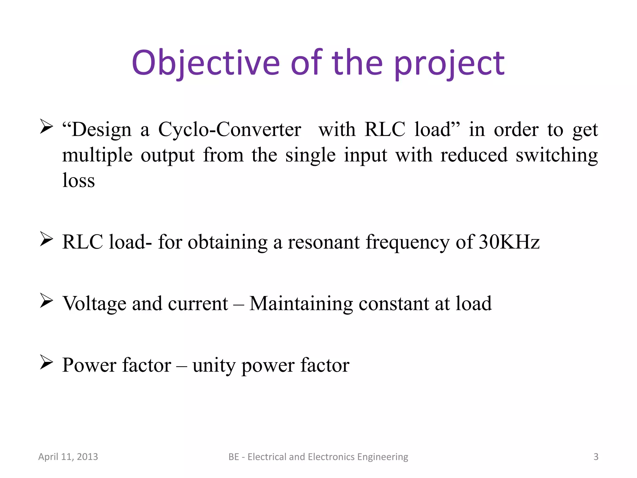 Cyclo converter design for hf applications using h-bridge inverter | PPT