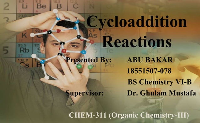 Cycloaddition reactions | PPTX | Chemistry | Science