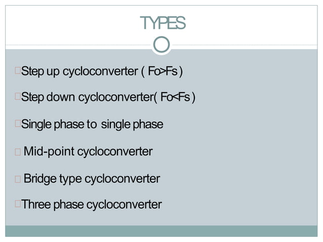 Principle of operation of Cycloconverter | PPTX