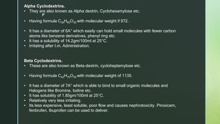 Cyclodextrin and its apllications PPD SEM8 | PPTX