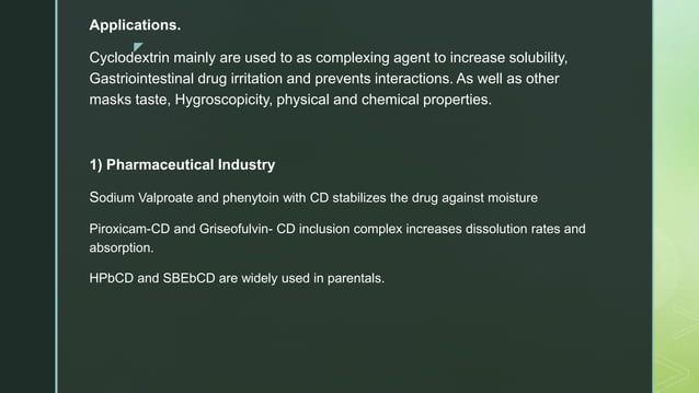 Cyclodextrin and its apllications PPD SEM8 | PPTX