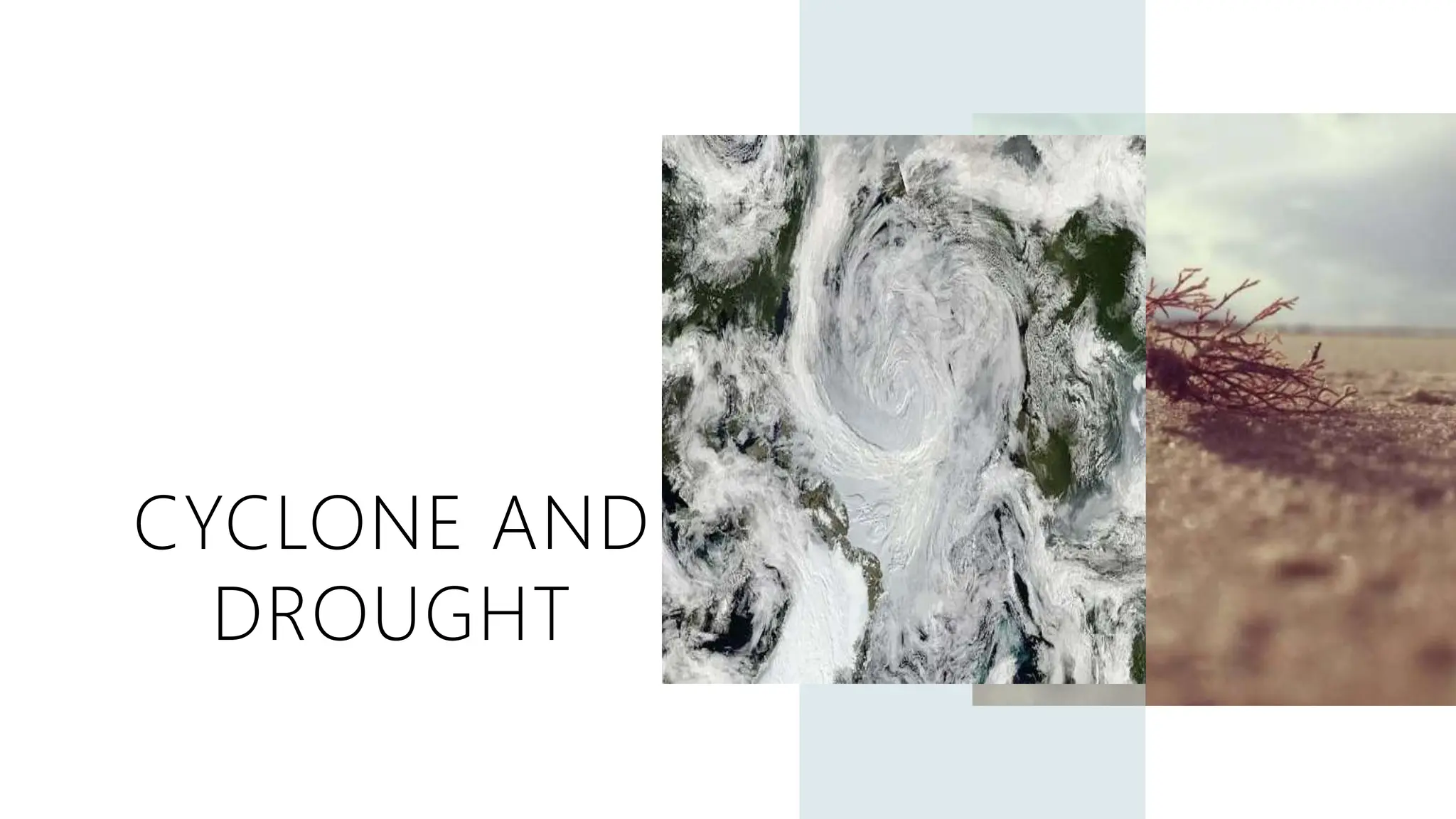 Cyclone and drought hazard in pakistan.pptx 21-ce-20.pptx