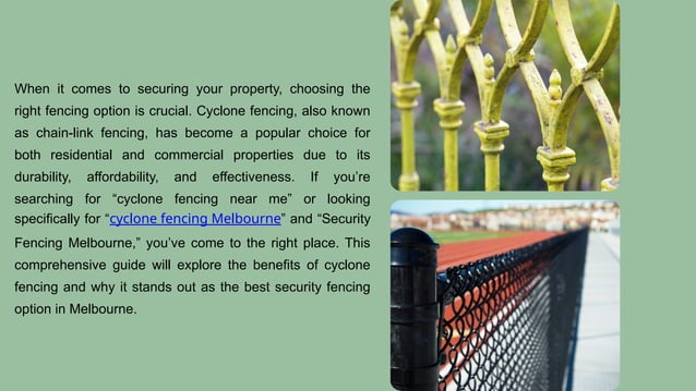 Best Cyclone Fencing Melbourne me .pptxx | PPTX