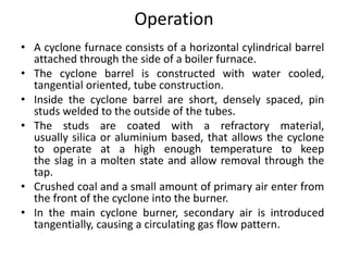 Cyclone Furnace in power plant instrumentation.pptx