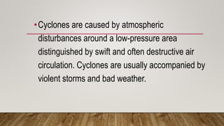 CYCLONE in india.pptx | Weather | Science