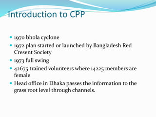 Cyclone preparedness program development in bangladesh(comparison of 1991 | PPT