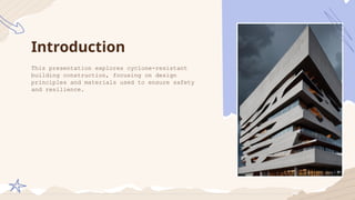 Cyclone Resistant sgfhfdsgffd Construction.pptx