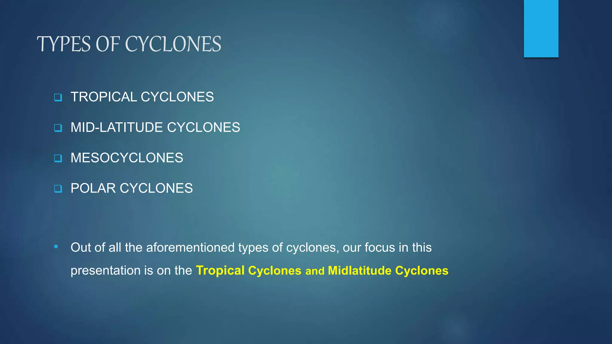Cyclones Tropical and Mid-latitude .pptx