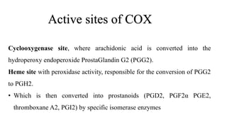 Cyclooxygenase-2 presentation | PPTX