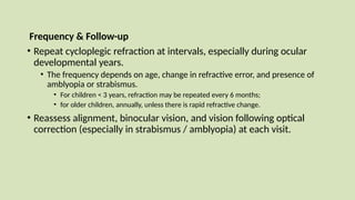 cycloplegic refraction By Dr Abid ..pptx