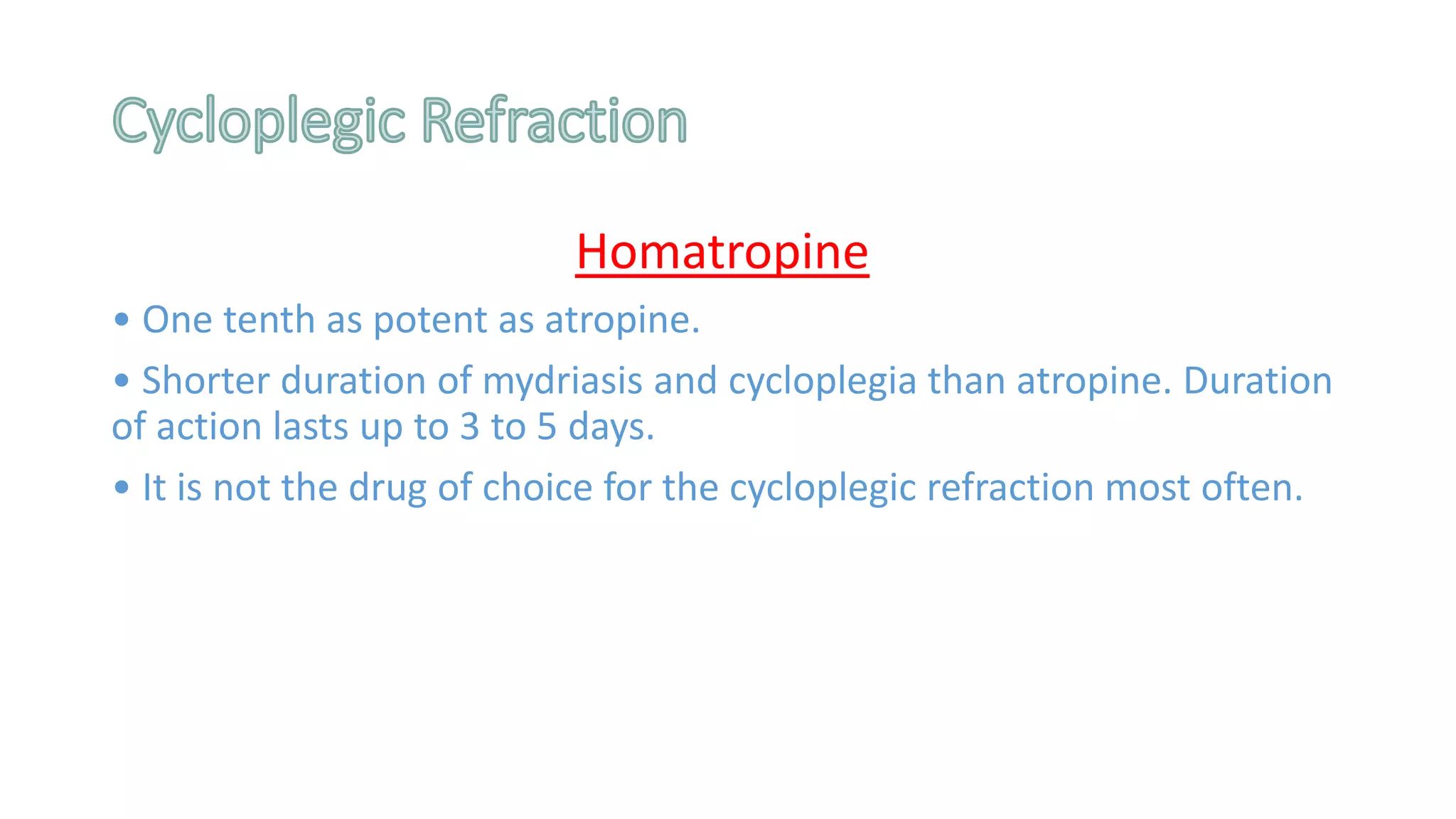 Cycloplegic refraction ppt | PPTX